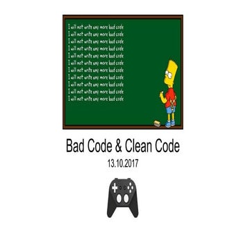 Bad code & clean code (13.10) | PPT