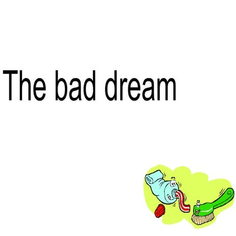 Bad dream (Reading Comprehension Practice) | PPTX
