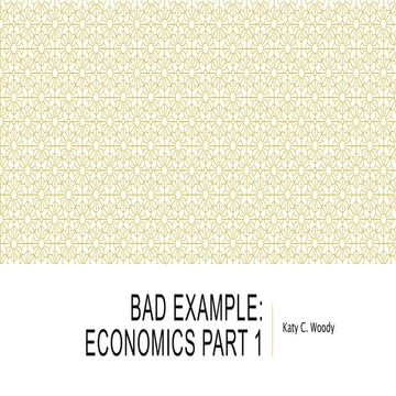 Bad example- Economics part 1 | PPTX