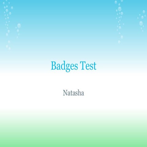Badges Test | PPT