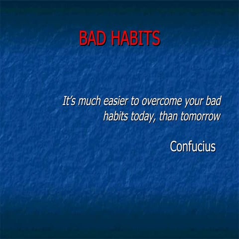 Bad habits | PPT