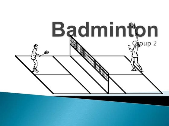 Physical Education (BADMINTON) | PPTX | Badminton | Sports