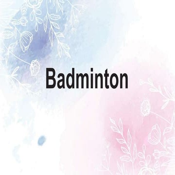 BADMINTON [Autosaved].pptx