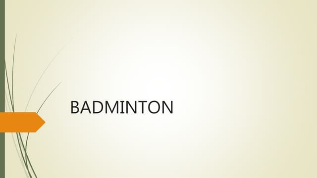 Physical Education (BADMINTON) | PPTX