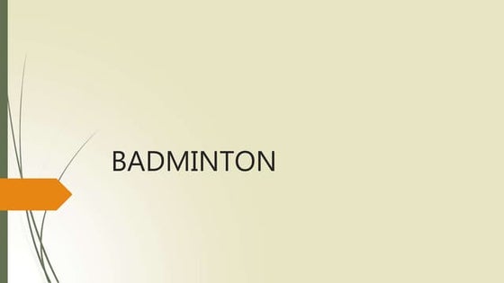 Physical Education (BADMINTON) | PPTX | Badminton | Sports