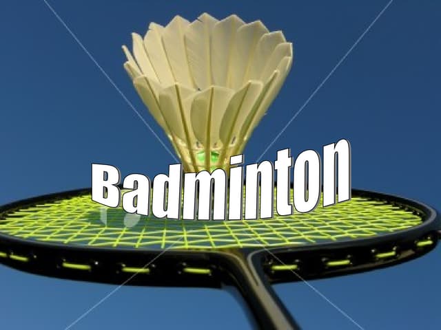 Physical Education (BADMINTON) | PPTX