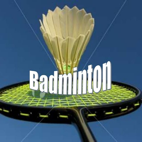 Badminton Guide: History, Rules, Techniques & More | PPT
