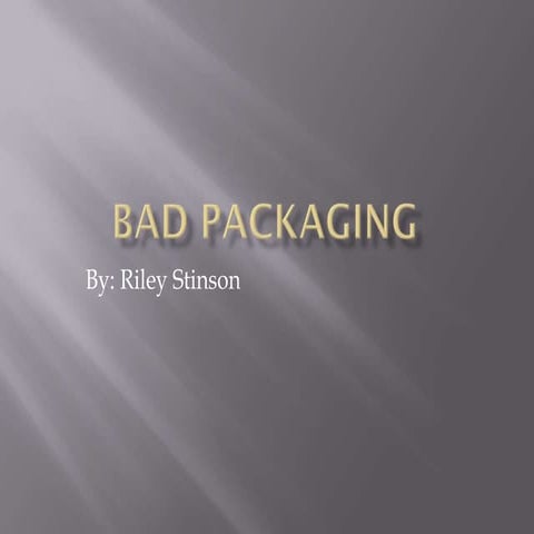 Bad packaging | PPTX