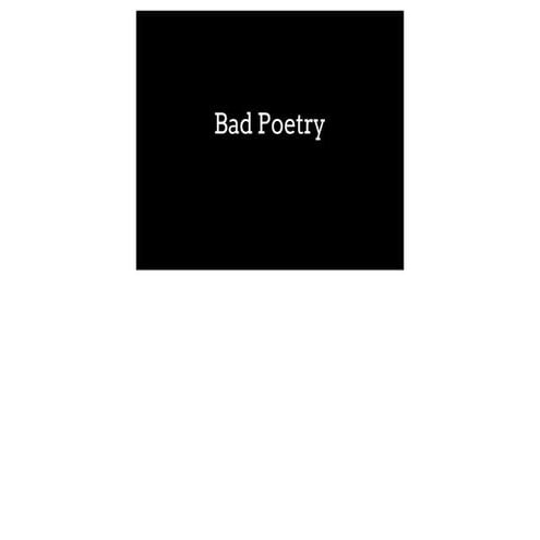 Bad poetry | PPT