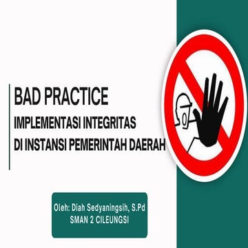 Bad Practice_Diah Sedyaningsih_SMANDU.pdf