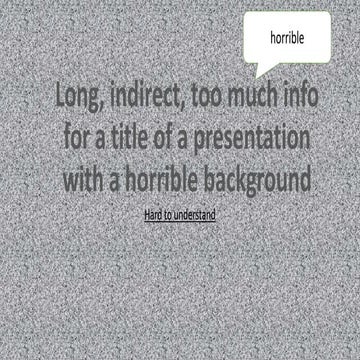 Bad presentation example | PPTX