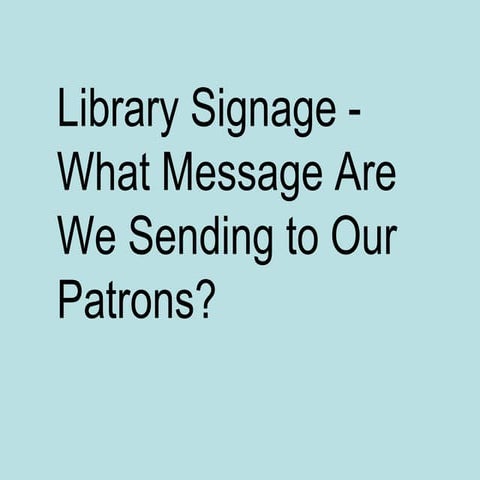 Bad Library Signs with voice | PPT