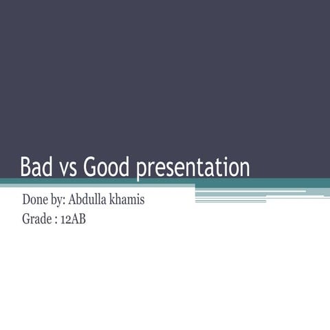 Bad vs good presentation | PPTX