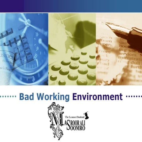 Bad working environment | PPTX