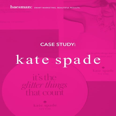 Baesman Case Study - Kate Spade | PDF