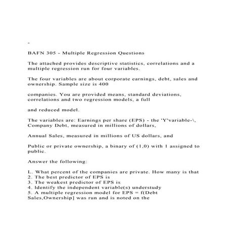-BAFN 305 - Multiple Regression QuestionsThe attached .docx | Business Accounting & Finance ...