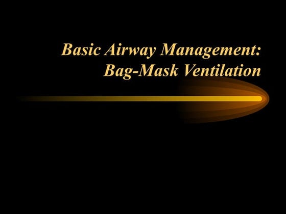 ambu bag.pptx | Lung and Respiratory Health | Diseases and Conditions
