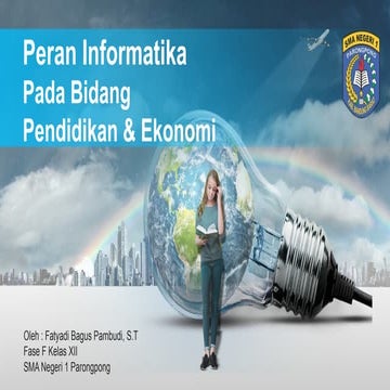 [BAG 4] DAMPAK INFORMATIKA DI BIDANG PENDIDIKAN DAN EKONOMI.pptx