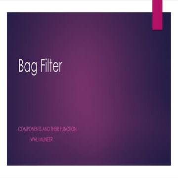 Bag Filter ppt for information which provide knowledgable | PPT