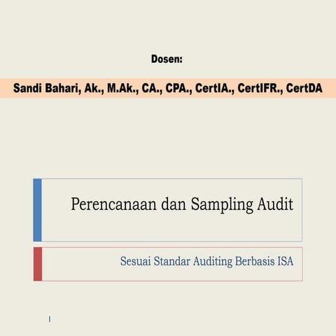 Bagian 3, 4, 5 - Perencanaan dan Sampling Audit.pdf
