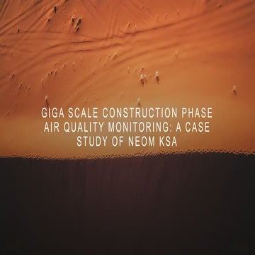 10:00 Giga Scale Construction Phase Air Quality Monitoring: A Case ...