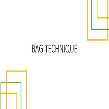 BAG TECHNIQUE how to bag how not to bag.pptx