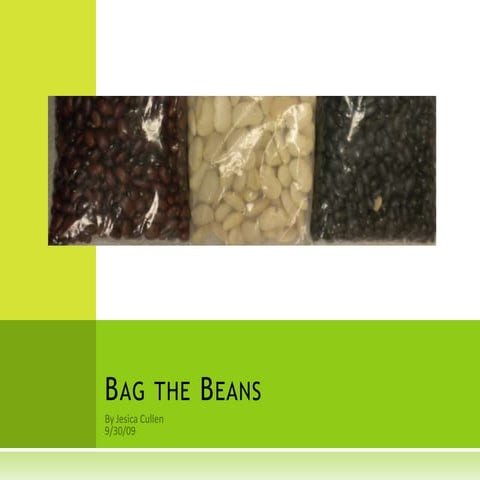 Bag The Beans Indicatior 5 Grade | PPTX | Food & Drink