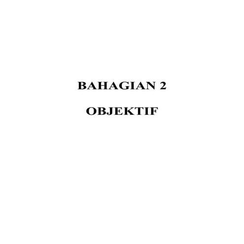 Bahagian 2 objektif | DOC