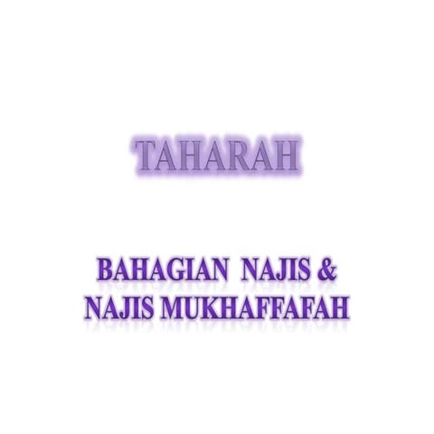Bahagian Najis Dan Najis Mukhaffafah Ppt