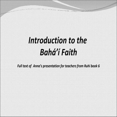 Bahai Faith AP (Full Text for Teacher Review) | PPT