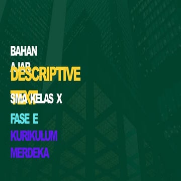 BAHAN AJAR DESCRIPTIVE YANG HARUS DIKETAHUI | PPTX