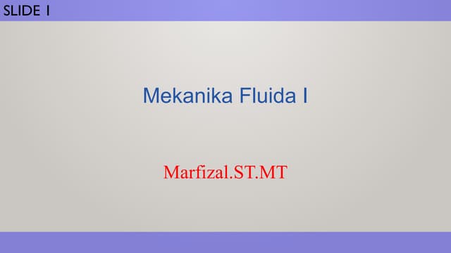 Mekanika fluida 2 pertemuan 4 okk | PPT