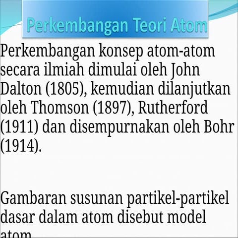 BAHAN AJAR TEORI ATOM dari dalton hingga kuantum | PPT
