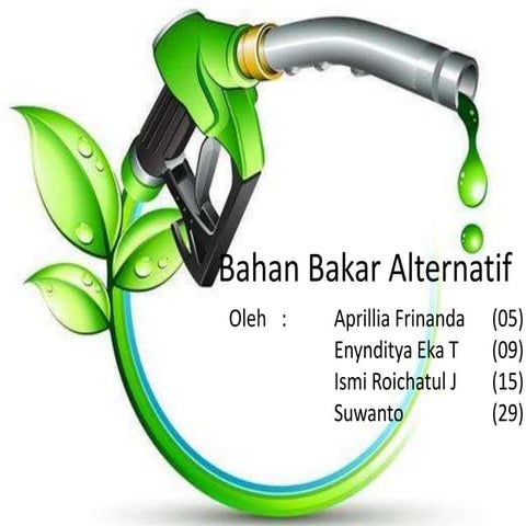 Bahan Bakar Alternatif | PPTX