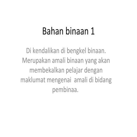 Bahan binaan 1 pengenalan. | PPT