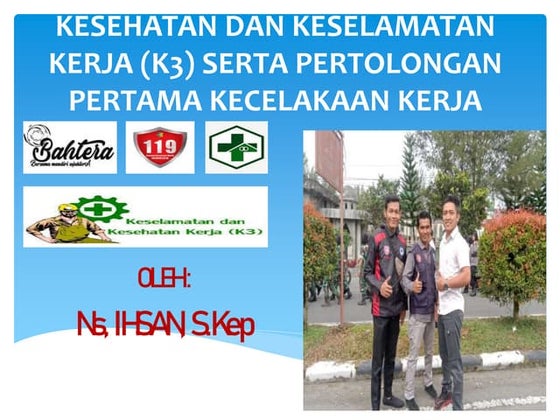 Keselamatan dan Kesehatan Kerja (K3)_ Materi Training "MANAJEMEN ...