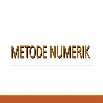 Metode Numerik KU ya numerik teknik.ppt