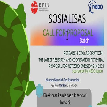 Bahan Presentasi_Sosialisasi CfP NEDO_2024_Apel Pagi 29Juli 2024_ERY.pptx