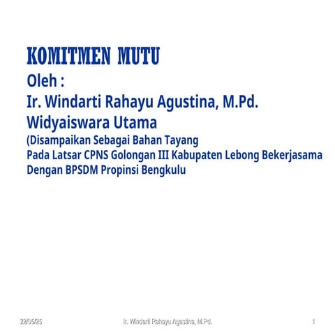 BAHAN TAYANG KOMITMEN MUTU kumham SPN.ppt