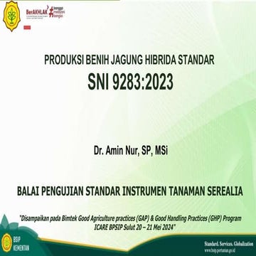 BAHAN TAYANG_SOSIALISASI_SNI PRODUKSI BENIH JAGUNG HIBRIDA_BPSI TANAMAN ...