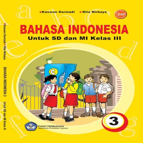 Bahasa indonesia 3_kelas_3_kaswan_darmadi_rita_nirbaya_2008-1 | PDF
