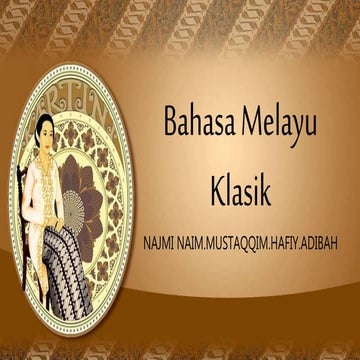 BM SEM 1 STPM: BAHASA MELAYU KLASIK | PPTX