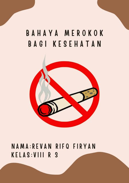 KANDUNGAN DI DALAM ROKOK DAN BAHAYA MEROKOK BAGI KESEHATAN | PPTX