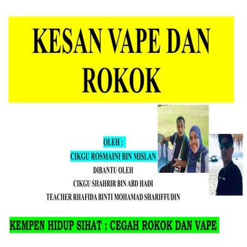 BAHAYA ROKOK DAN VAPE UNTUK SEMUA ORANG.pptx