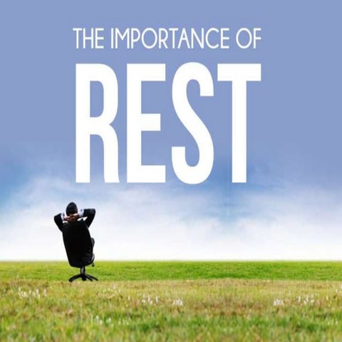 The Importance of Rest | PPTX