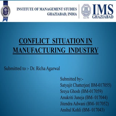 CONFLICT SITUATION IN MANUFACTURING INDUSTRY | PPTX