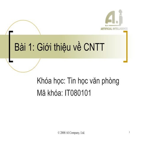 Bai 1 Gioi Thieu Cntt | PPT