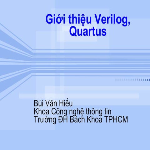 Bai 1 Gioi Thieu Verilog Va Quartus | PPT