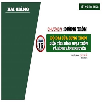 Bai 15 Do dai cung tron Dien tich hinh quat tron.pptx