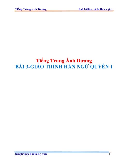 Bai 2 giao trinh han ngu quyen 1 phien ban moi (Tieng Trung Anh Duong) | PDF